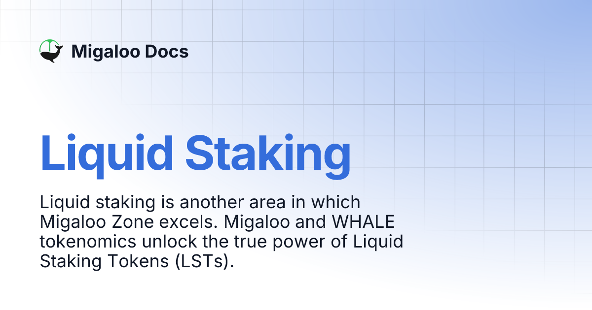 Liquid Staking | Migaloo Docs