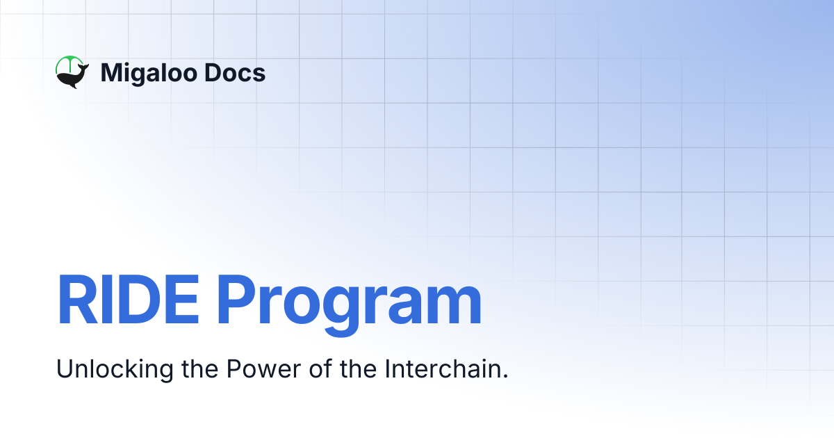 RIDE Program | Migaloo Docs