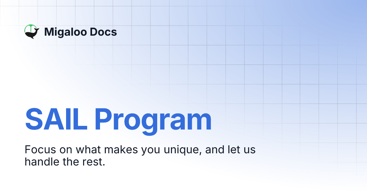 SAIL Program | Migaloo Docs